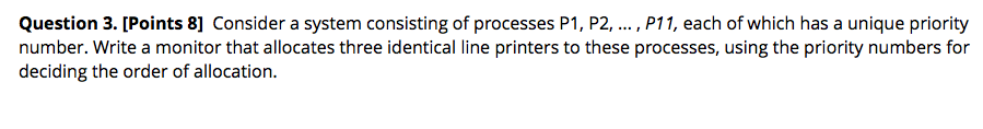 Solved Consider a system consisting of processes P1, P2, | Chegg.com