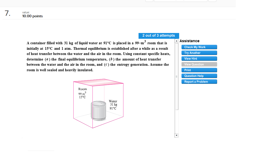 Solved A container filled with 31 kg of liquid water at 91 | Chegg.com