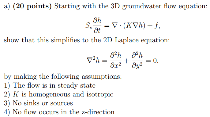 Solved a) (20 points) Starting with the 3D groundwater flow | Chegg.com