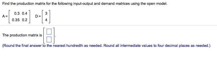 Solved Find the production matrix for the following | Chegg.com