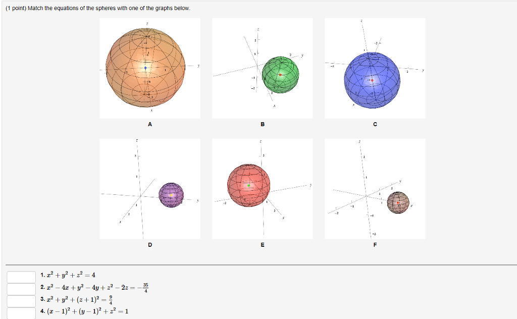 Solved Match the equations of the spheres with one of the | Chegg.com