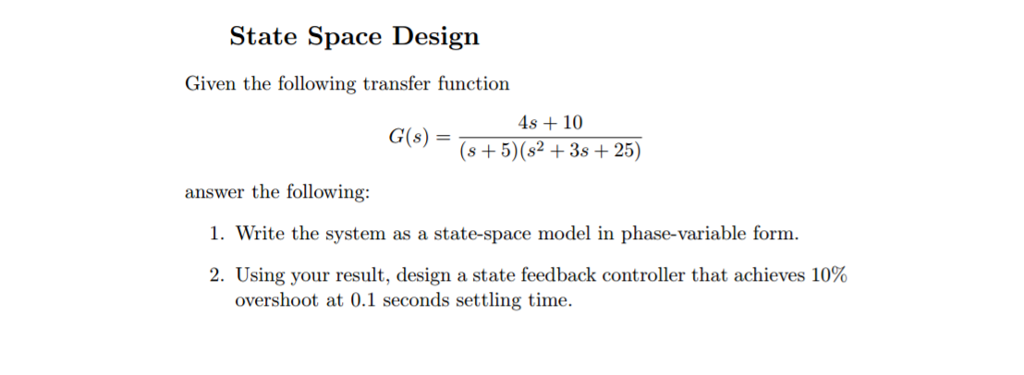 Solved State Space Design Given the following transfer | Chegg.com