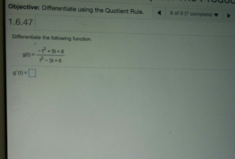 Solved Objective: Differentiate using the Quotient Rule. 8 | Chegg.com