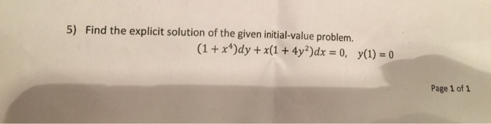 Solved Find the explicit solution of the given initial-value | Chegg.com