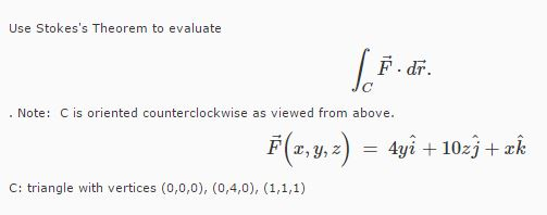 Solved Use Stokes's Theorem to evaluate integral_C F middot | Chegg.com