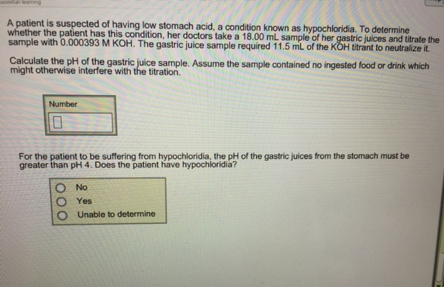 Solved A patient is suspected of having low stomach acid, a | Chegg.com