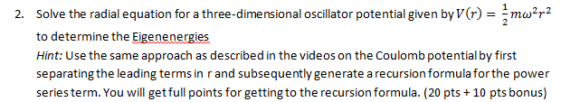 Solved Solve the radial equation for a three-dimensional | Chegg.com