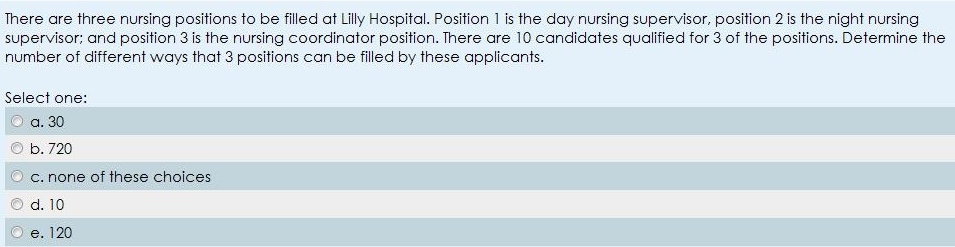 Solved There are three nursing positions to be filled at | Chegg.com