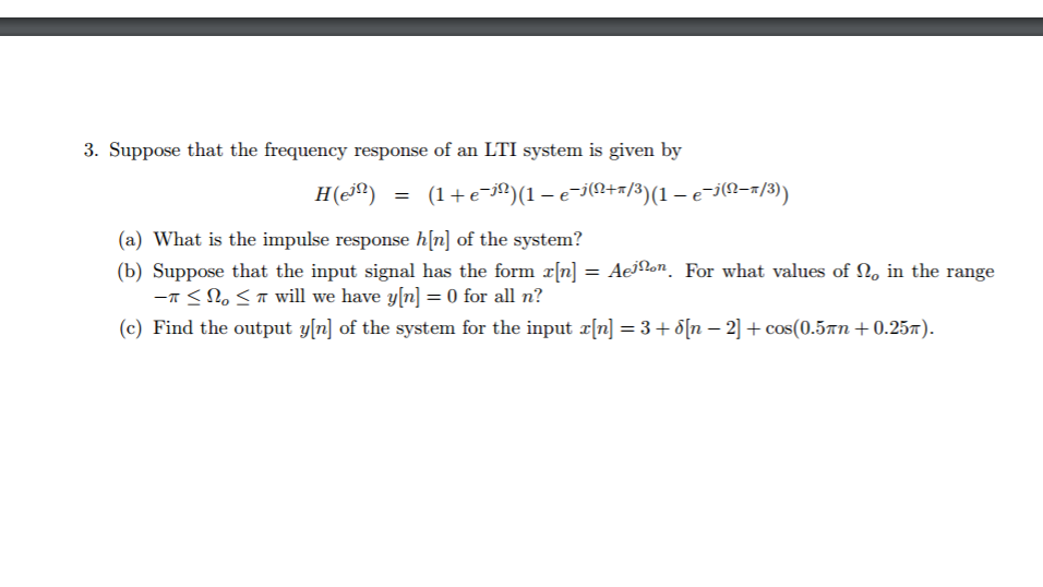 Solved Suppose that the frequency response of an LTI system | Chegg.com
