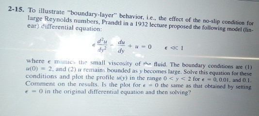 Solved 2-15. To illustrate "boundary-layer" behavior, i.e., | Chegg.com