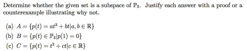 Solved Determine whether the given set is a subspace of Ps. | Chegg.com