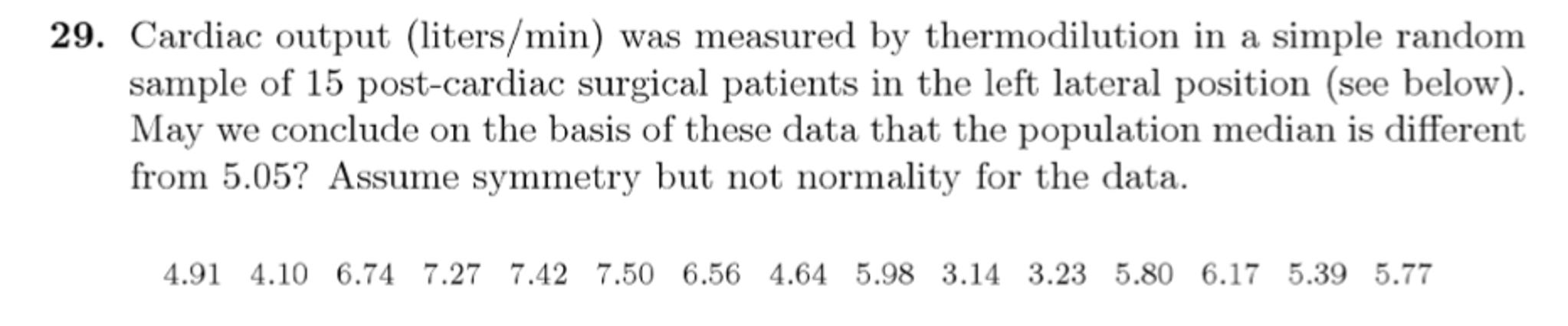 Solved Cardiac output (liters/min) was measured by | Chegg.com