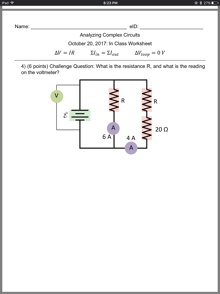 Solved Pad令 8:23 PM Name: elD: Analyzing Complex Circuits | Chegg.com
