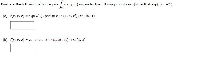 Solved Evaluate the following path integrals integral_C f | Chegg.com