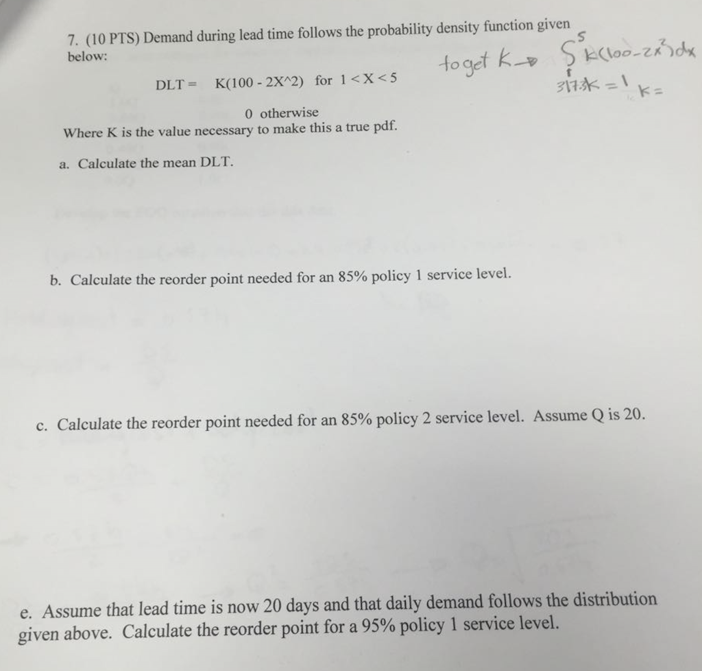 Solved 7. (10 PTS) Demand during lead time follows the | Chegg.com Solved 7. (10 PTS) Demand during lead time follows the | Chegg.com