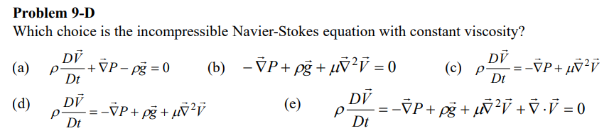 Solved Problem 9-D Which choice is the incompressible | Chegg.com
