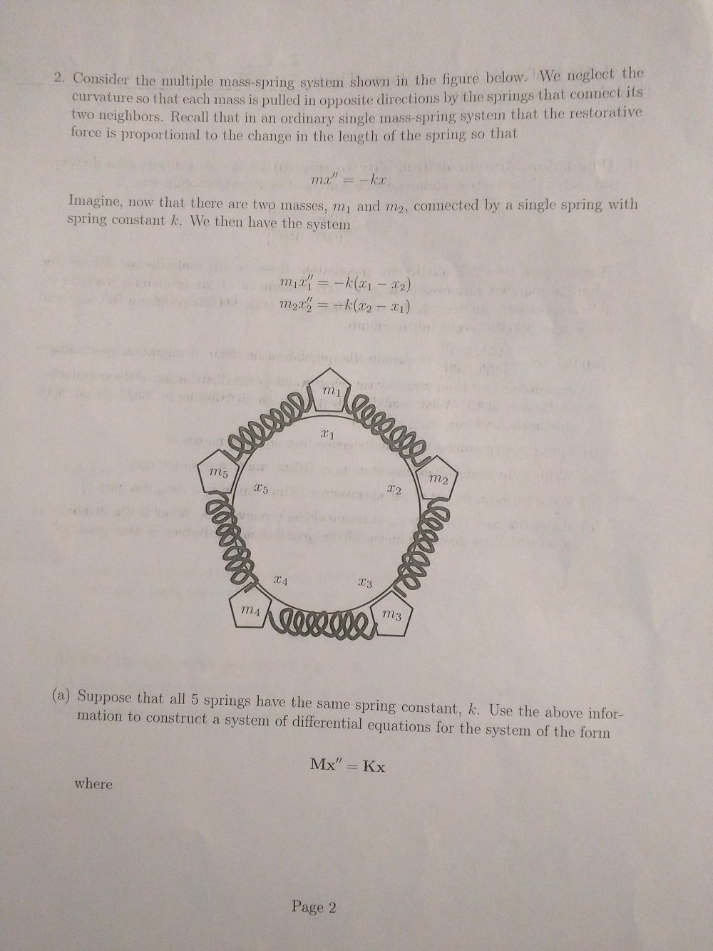 Consider the multiple mass-spring system shown in the | Chegg.com