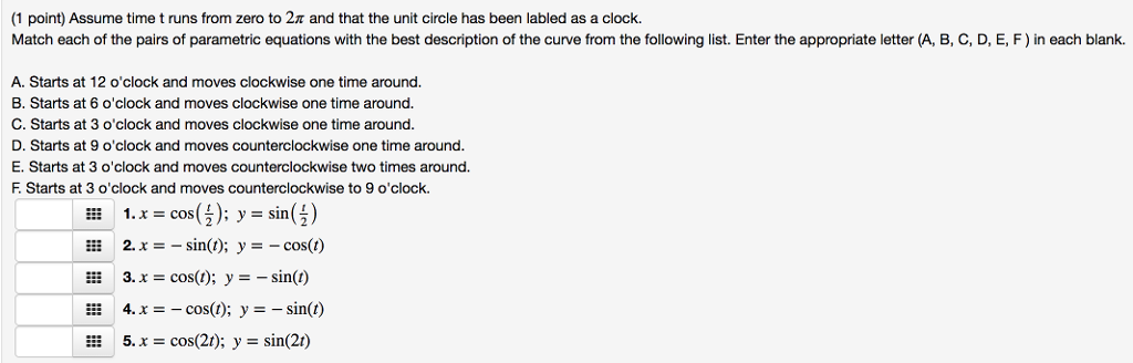 Solved (1 point) Assume time t runs from zero to 2n and that | Chegg.com
