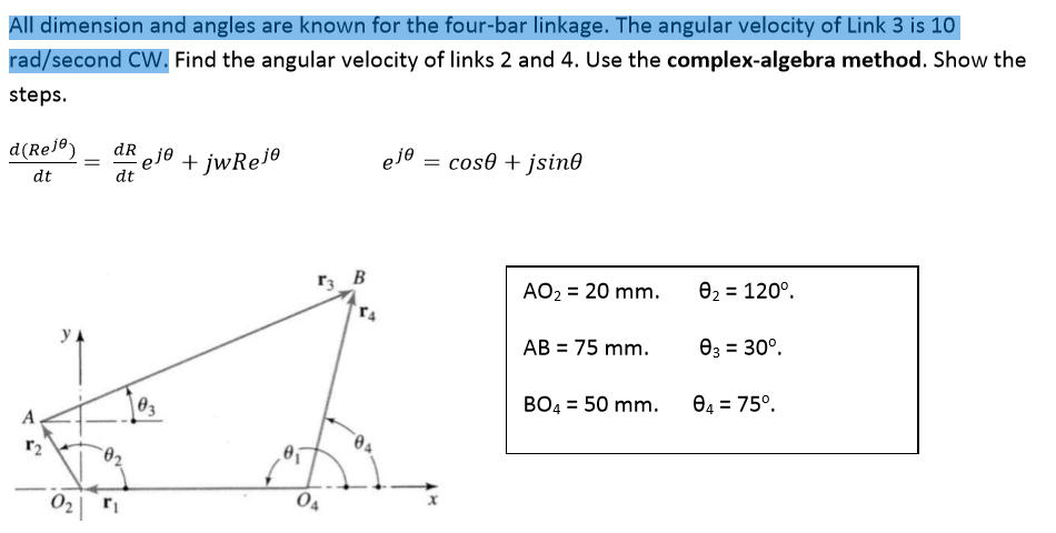 Solved All dimension and angles are known for the four-bar | Chegg.com