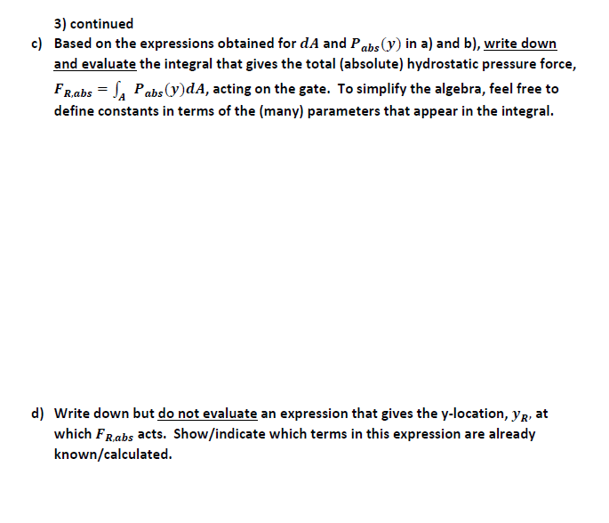 Solved a) A rectangular gate is submerged, as shown. A layer | Chegg.com