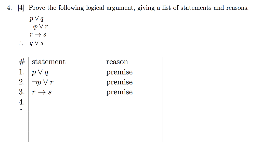 Solved Prove the following logical argument, giving a list | Chegg.com