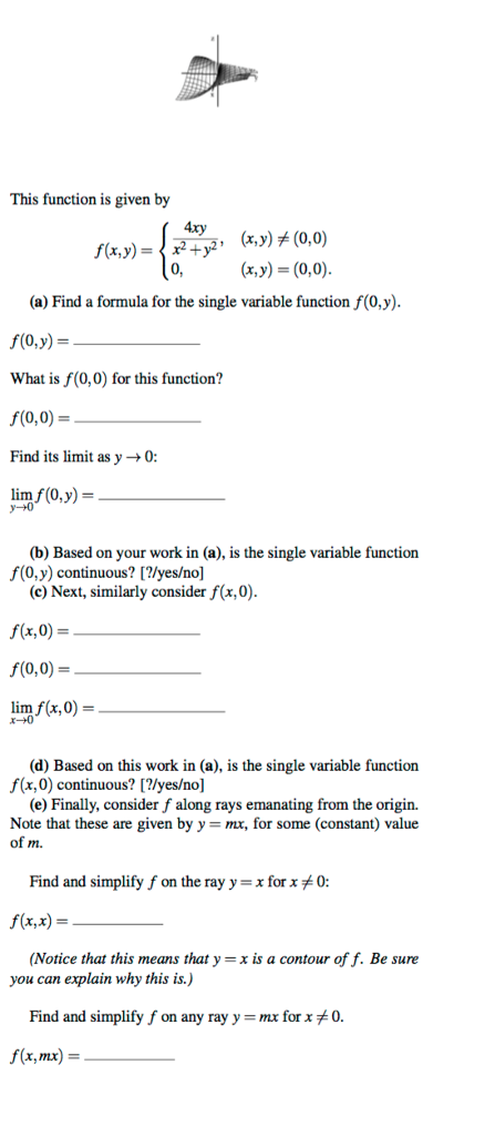 Solved This function is given by 4xy (x,y)メ(0,0) , f(x,y) = | Chegg.com