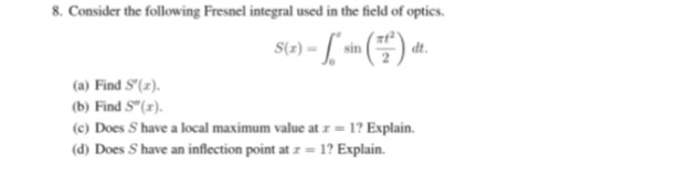 Solved Consider the following Fresnel integral used in the | Chegg.com