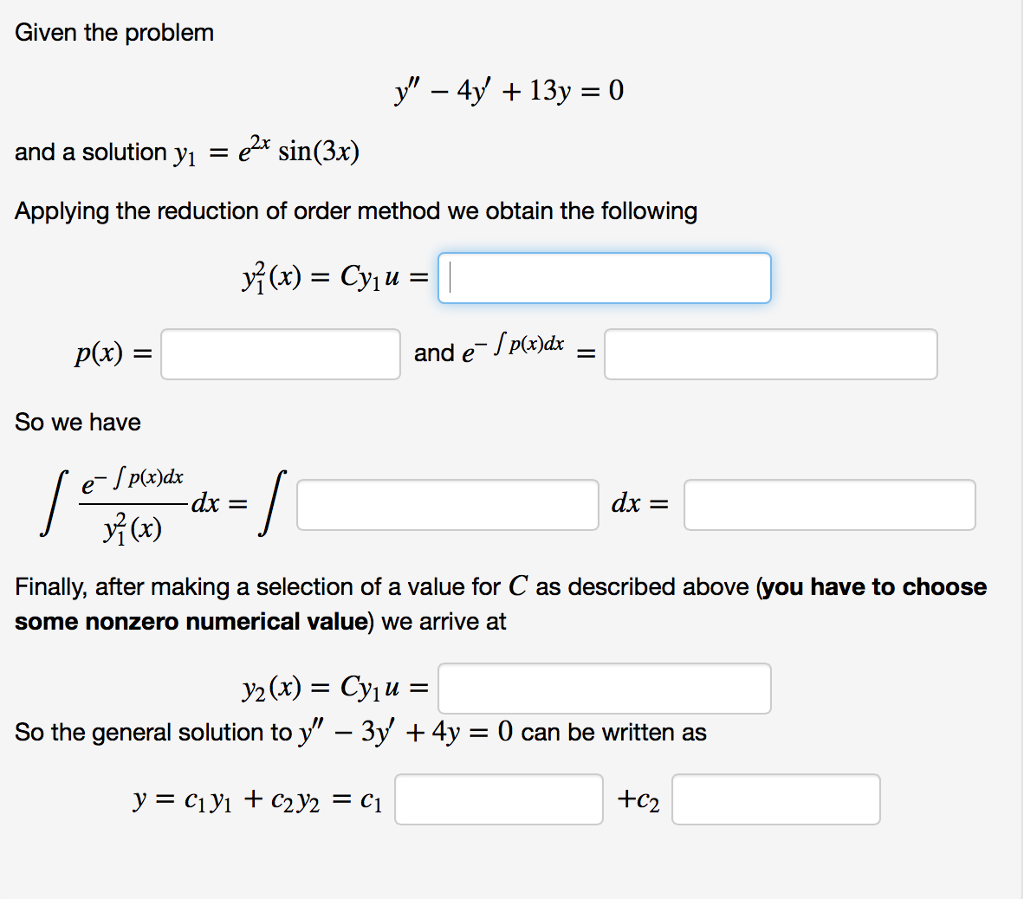 Solved Given the problem y" - 4y' + 13y = 0 and a solution | Chegg.com