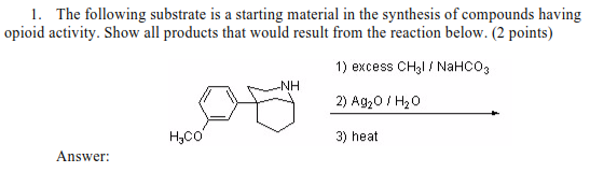 Solved The following substrate is a starting material in the | Chegg.com