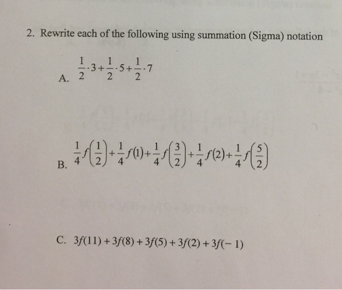 Solved Rewrite each of the following using summation (Sigma) | Chegg.com