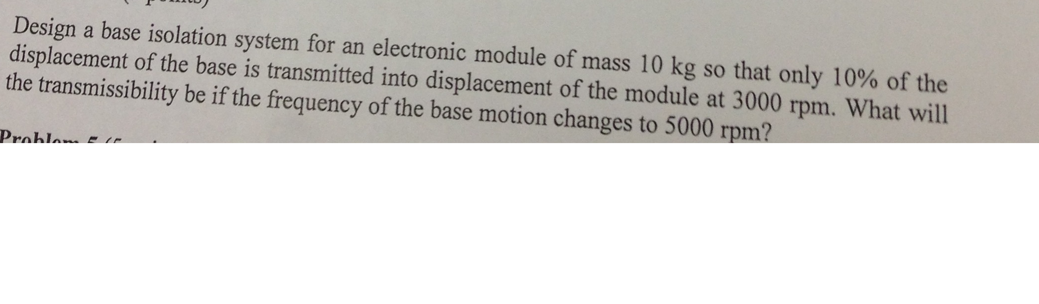 Solved Design a base isolation system for an electronic | Chegg.com