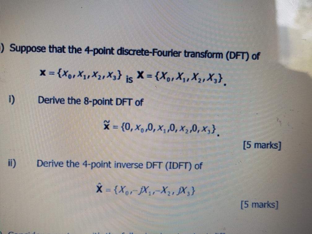 Solved Suppose That The 4 Point Discrete Fourier Transform
