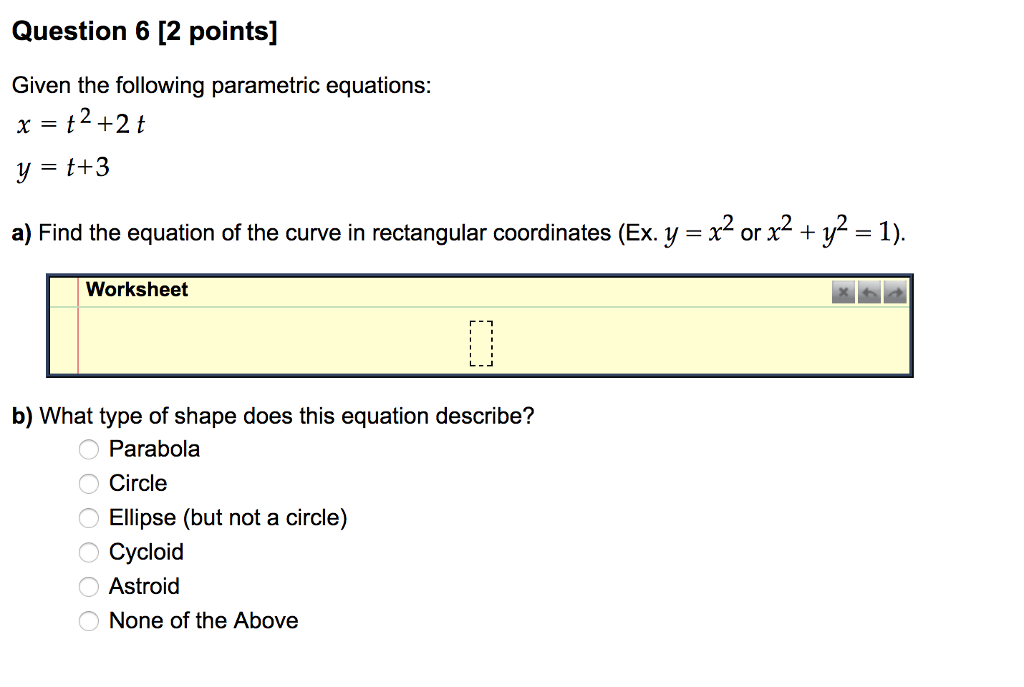Solved Question 6 12 points] Given the following parametric | Chegg.com