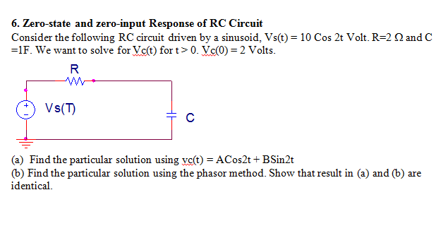 Solved 6. Zero-state and zero-input Response of RC Circuit | Chegg.com