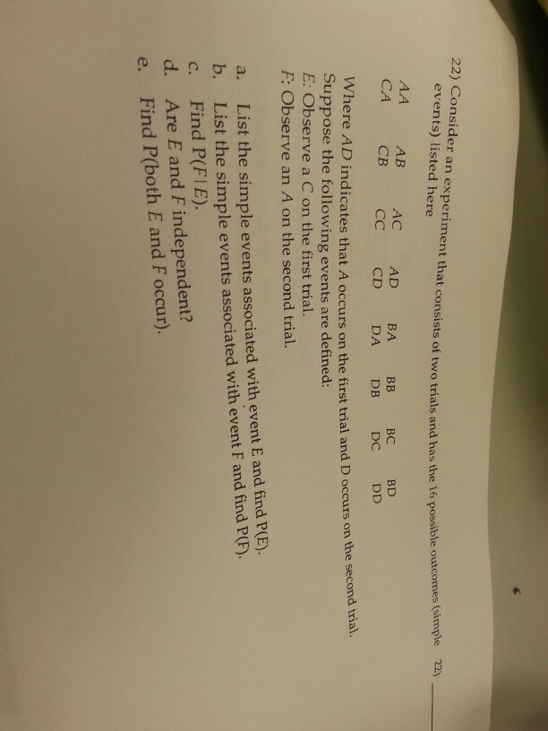 Solved 22) Consider an experiment that consists of two | Chegg.com