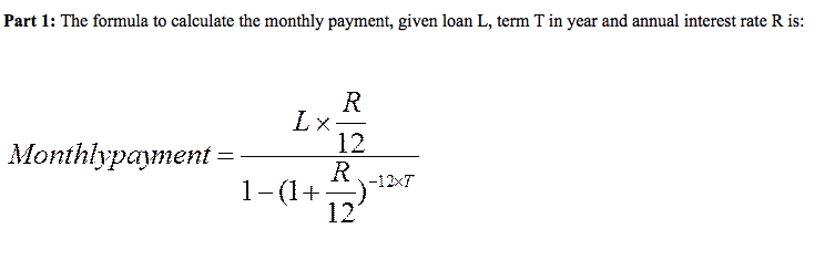 Solved Part 1: The formula to calculate the monthly payment, | Chegg.com