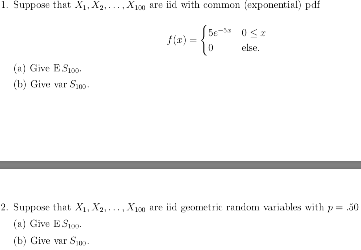 Solved 1. Suppose that Xi, X2,... ,X10o are iid with common | Chegg.com