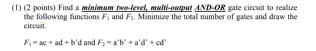 Solved (1) (2 points) Find a minimum two-level, multi-output | Chegg.com