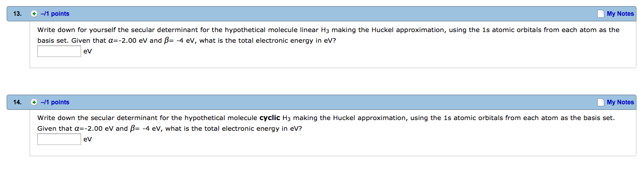 Write down for yourself the secular determinant for | Chegg.com