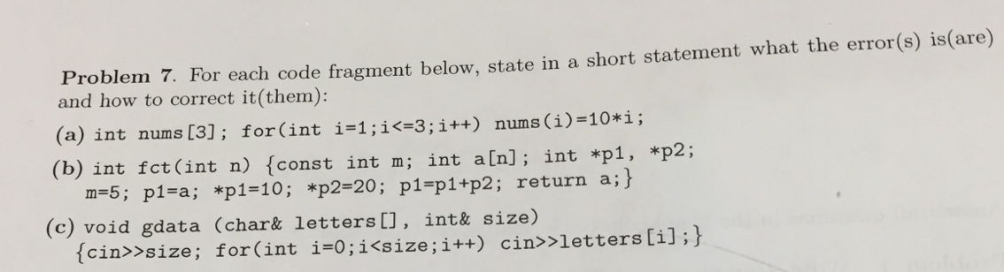 Solved For each code fragment below, state in a short | Chegg.com