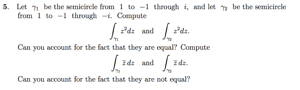 Solved 5. Let be the semicirc through i, and let be the | Chegg.com