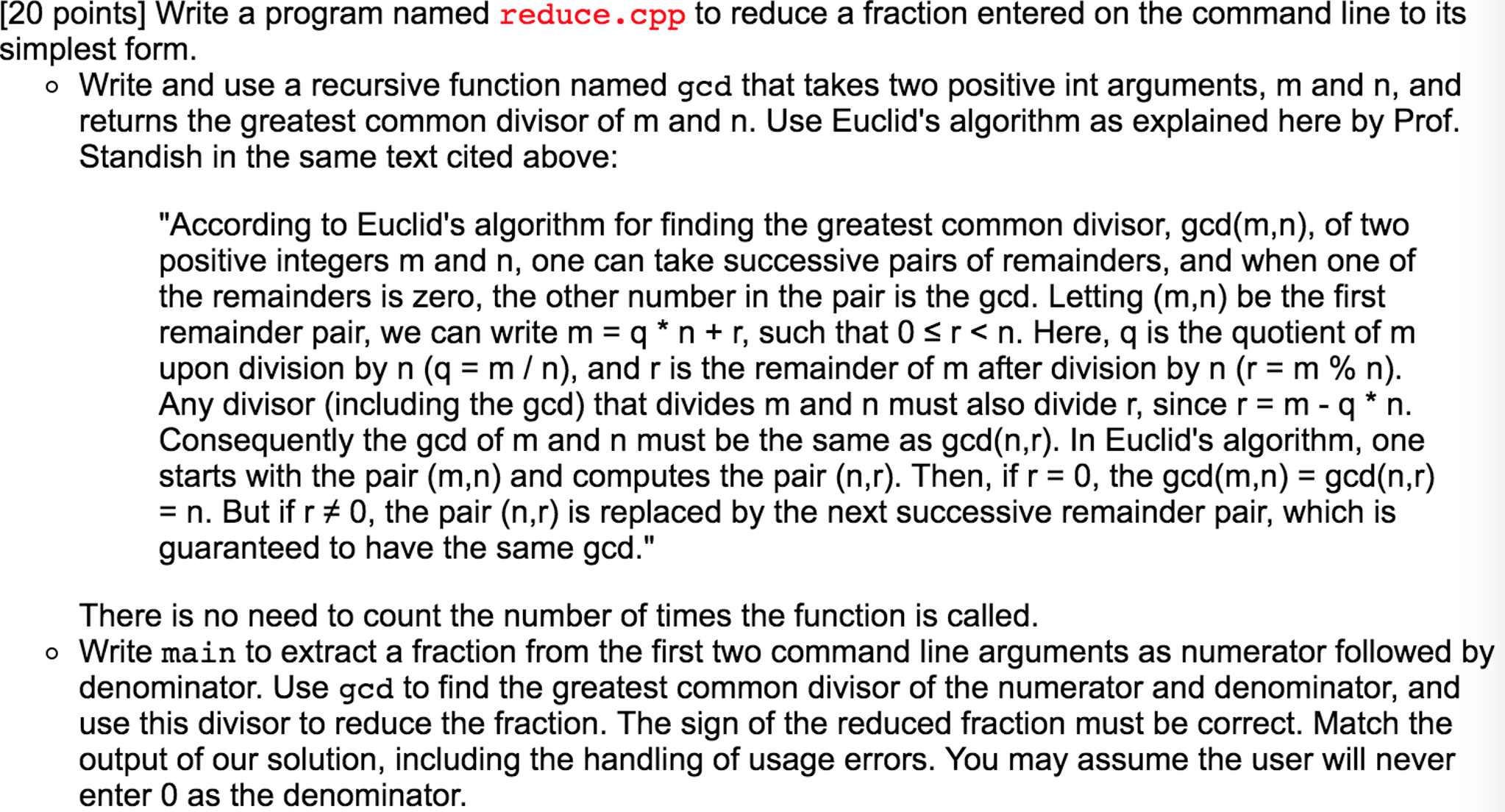 Solved Write a program named reduce.cpp to reduce a fraction | Chegg.com