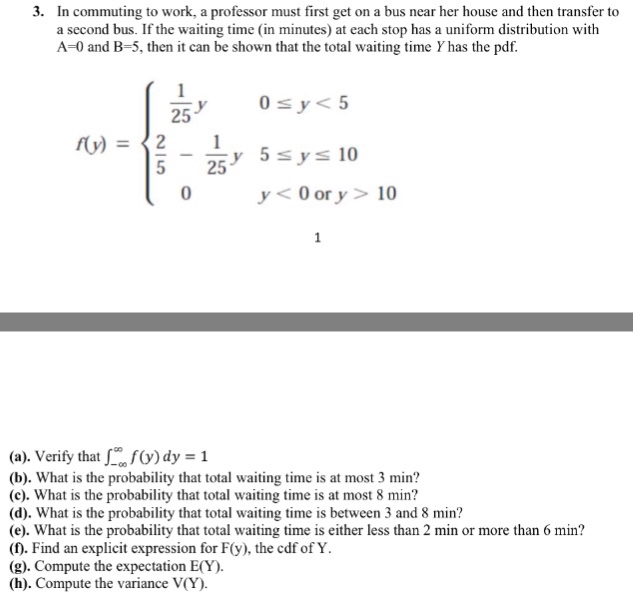 Solved In commuting to work, a professor must first get on a | Chegg.com