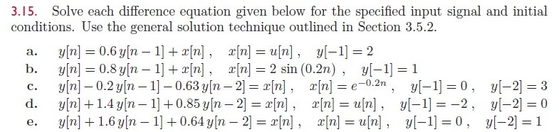 Solved Solve each difference equation given below for the | Chegg.com