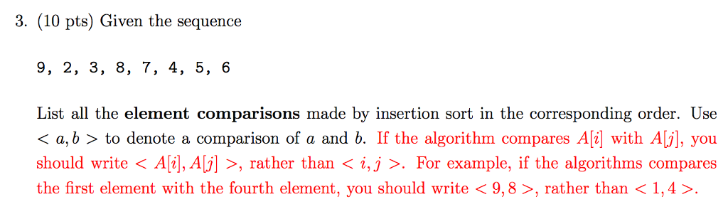 Solved Given the sequence 9, 2, 3, 8, 7, 4, 5, 6 List all | Chegg.com