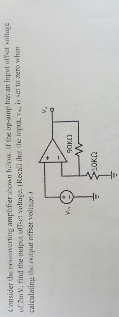 Solved Consider the noninverting amplifier show below. If | Chegg.com