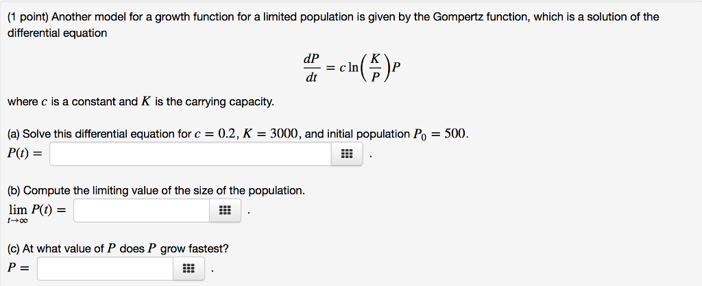 Solved Another model for a growth function for a limited | Chegg.com
