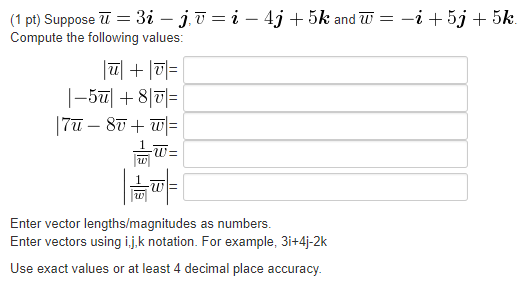 Solved Suppose U = 3i - j v = i - 4 j + 5k and W = - i + 5 j | Chegg.com