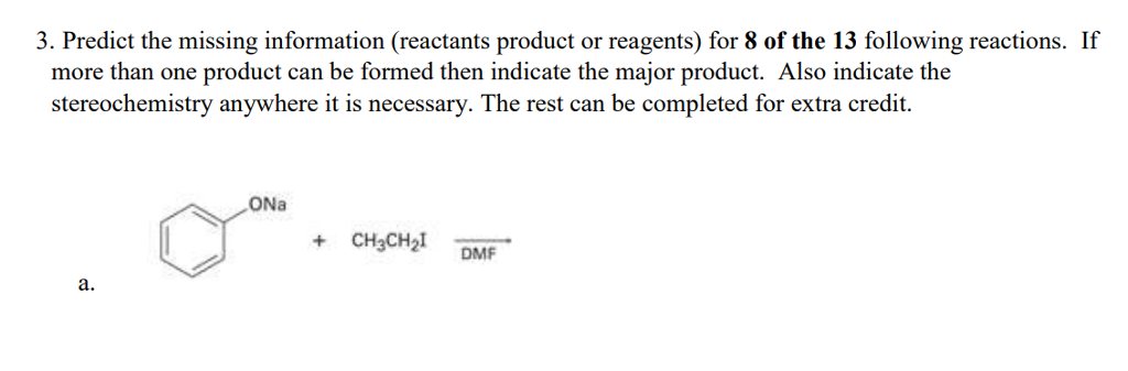 Solved 3. Predict the missing information (reactants product | Chegg.com