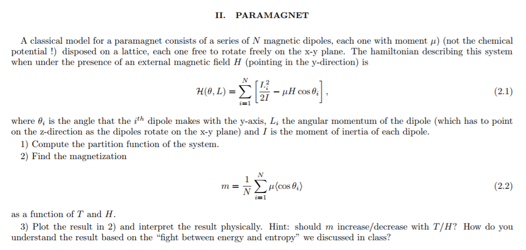 Solved II. PARAMAGNET A classical model for a paramagnet | Chegg.com